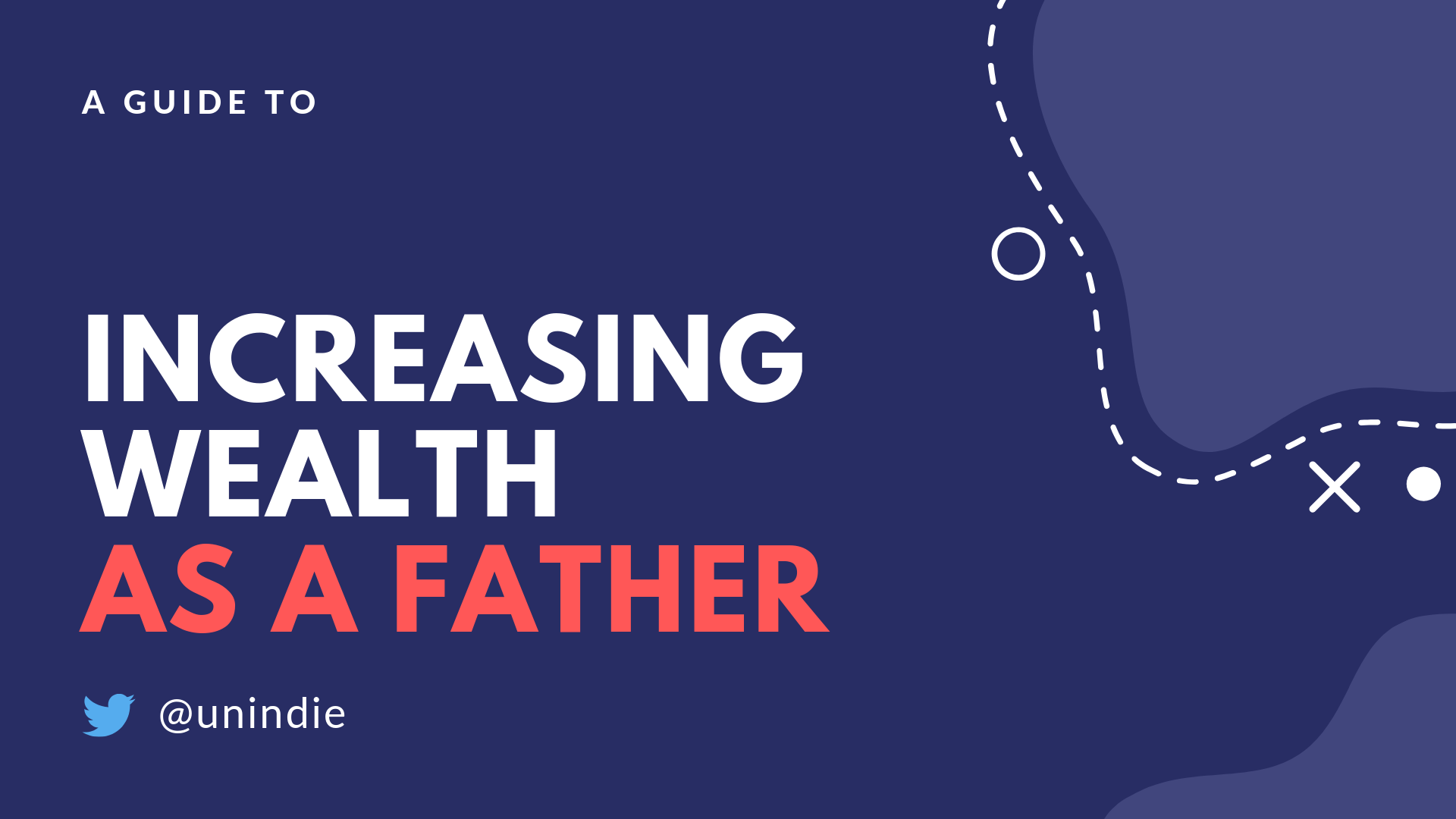 Increasing Wealth As A Father | Jordan O’Connor